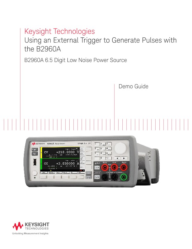 Using an External Trigger to Generate Pulses with the B2960A PDF Asset Page | Keysight